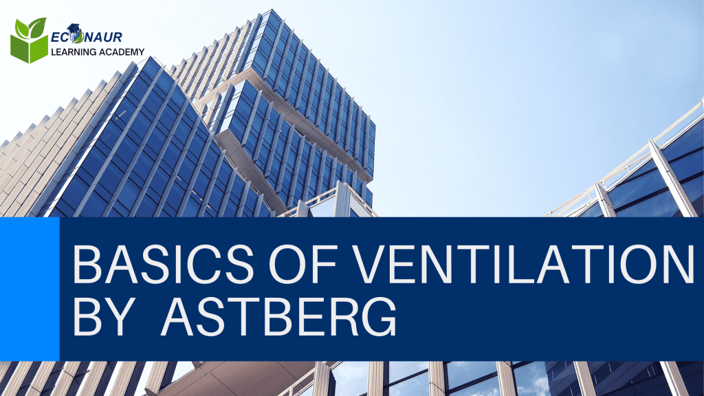 Basics Of Ventilation By Astberg - Econaur